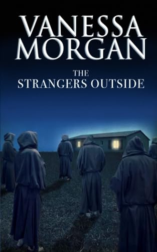 The Strangers Outside, Vanessa Morgan - les Prix d'Occasion ou Neuf