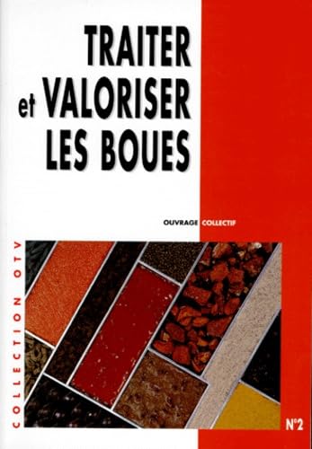 Traiter et valoriser les boues, Otv - les Prix d'Occasion ou Neuf