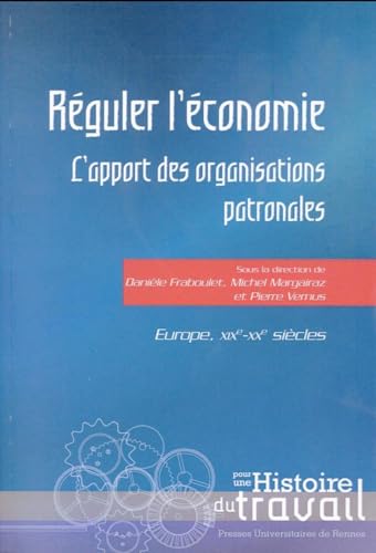 Réguler L'économie - L'apport Des Organisations Patronales - Europe ...