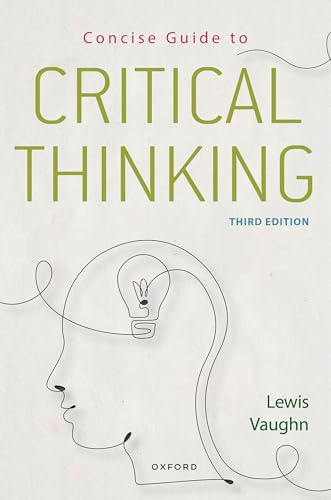 Concise Guide to Critical Thinking, Lewis Vaughn - les Prix d'Occasion ...