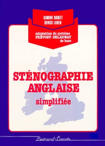 Stenographie Anglaise Simplifiee. Adaptation Du Systeme... Simone ...