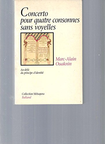 Concerto Pour Quatre Consonnes Sans Voyelles - Au-Delà Du... Marc-alain ...