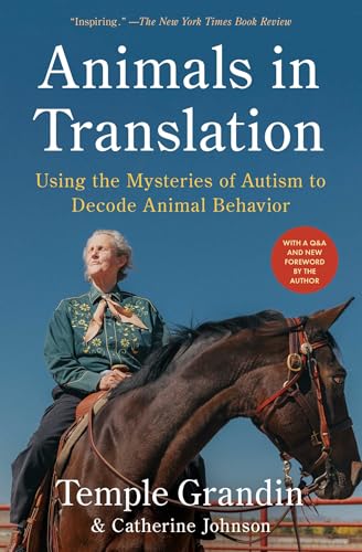 Animals in Translation - Using the Mysteries of Autism to Decode Animal ...