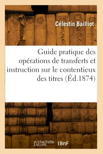 Guide pratique des opérations de transferts et instruction sur le ...