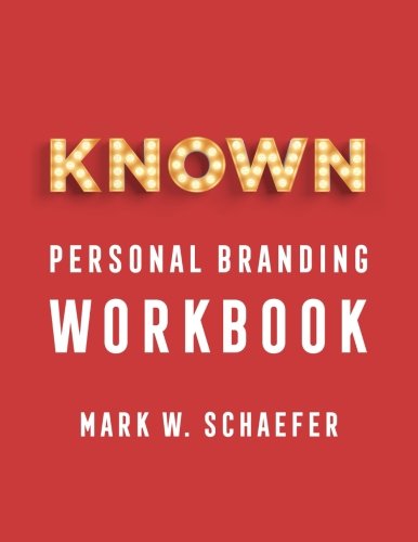 KNOWN personal branding Workbook, Mark Schaefer - les Prix d'Occasion ...