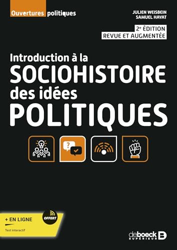 Introduction à la sociohistoire des idées politiques, Julien Weisbein ...