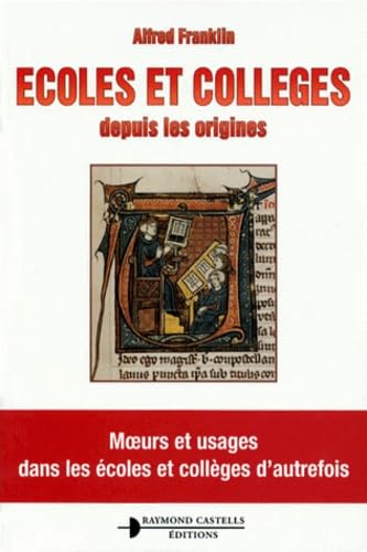 Ecoles et collèges depuis les origines, Alfred Franklin - les Prix d ...