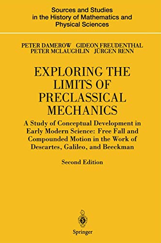 Exploring the Limits of Preclassical Mechanics - A Study of Conceptual ...