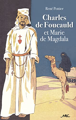 Charles de Foucauld et Marie de Magdala, René Pottier - les Prix d ...