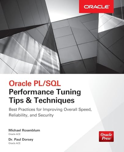 Oracle PL/SQL Performance Tuning Tips & Techniques, Rosenblum - les Prix d'Occasion ou Neuf