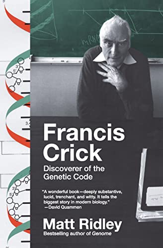 Francis Crick - Discoverer of the Genetic Code (Eminent Lives) Matt ...