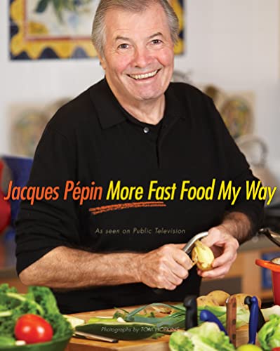 Jacques Pépin More Fast Food My Way - les Prix d'Occasion ou Neuf