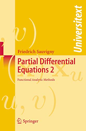 Partial Differential Equations 2 - Functional Analytic Methods ...