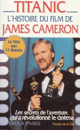 Titanic. L'Histoire Du Film De James Cameron, Paula Parisi - les Prix d ...