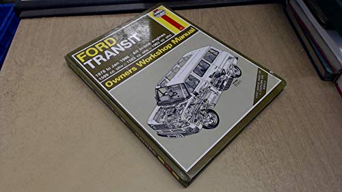 Ford Transit (Petrol) 1978-86 Owner's Workshop Manual, Ian Coomber ...