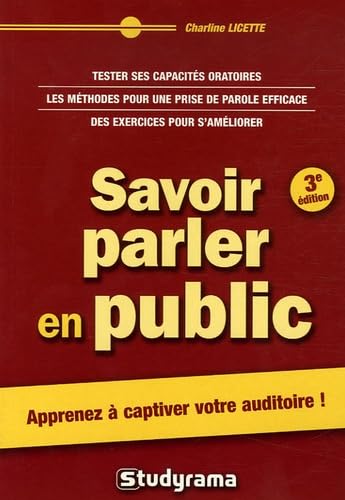 Savoir parler en public, Charline Licette - les Prix d'Occasion ou Neuf