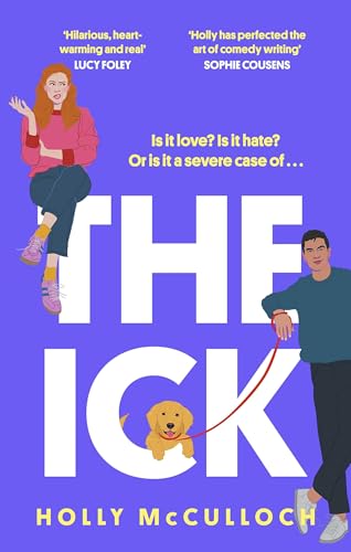 The Ick - A totally hilarious enemies to lovers, forced proximity ...