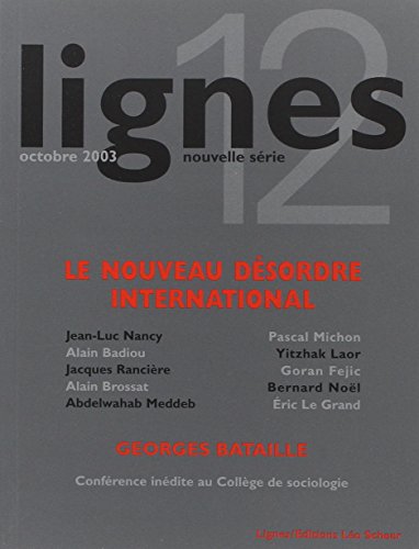 Lignes n°12 - Le nouveau desordre international, Jean-luc Nancy - les ...