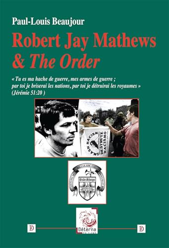 Robert Jay Mathews & The Order, Paul-louis Beaujour - les Prix d'Occasion ou Neuf