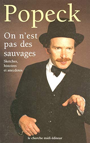 On n'est pas des sauvages, Popeck - les Prix d'Occasion ou Neuf