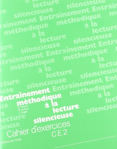 Lecture silencieuse, CE2. Cahier d'exercices, Ellouze Ginette - les ...