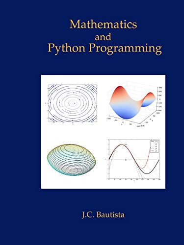 Mathematics and Python Programming, J.c. Bautista - les Prix d'Occasion ...