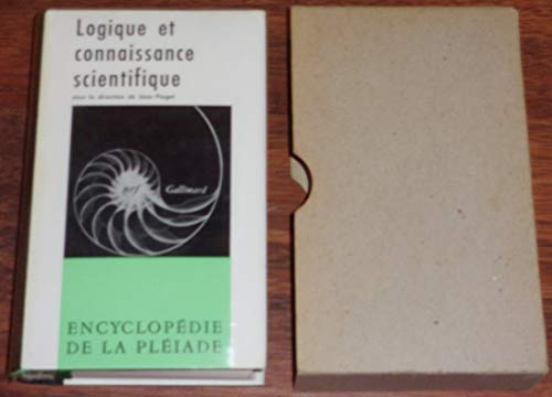 Logique et connaissance scientifique (Encyclopédie de la Pléiade) Jean Piaget - les Prix d ...