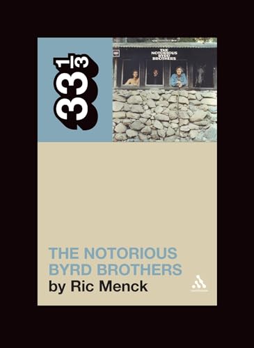 The Notorious Byrd Brothers, Ric Menck - les Prix d'Occasion ou Neuf