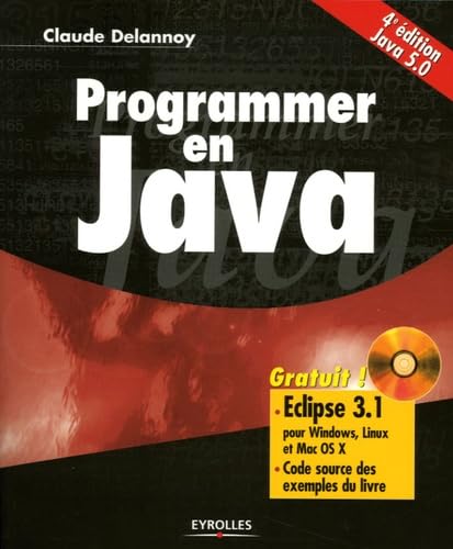 Programmer en Java, Claude Delannoy - les Prix d'Occasion ou Neuf