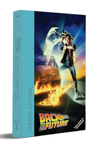 Back to the Future Script Book, Insight Editions - les Prix d'Occasion ...