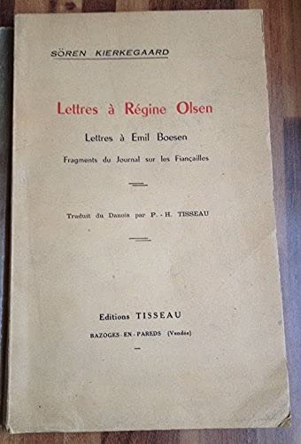 lettres à régine Olsen, Sôren Kierkegaard - les Prix d'Occasion ou Neuf