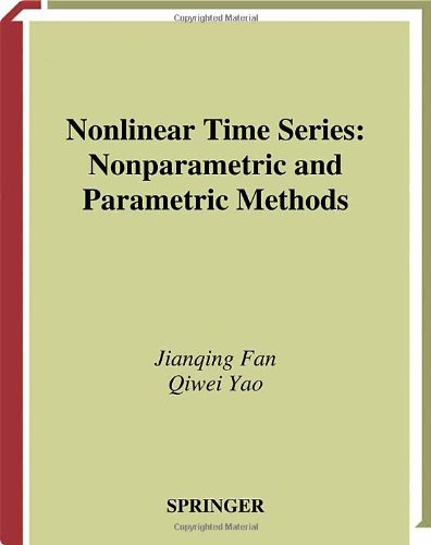 Nonlinear Time Series - Nonparametric and Parametric Methods, Jianqing ...