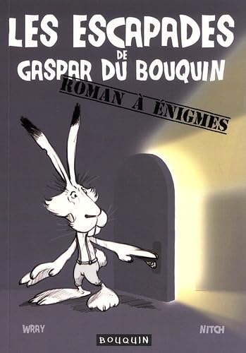 Les escapades de Gaspar du Bouquin, Wray - les Prix d'Occasion ou Neuf