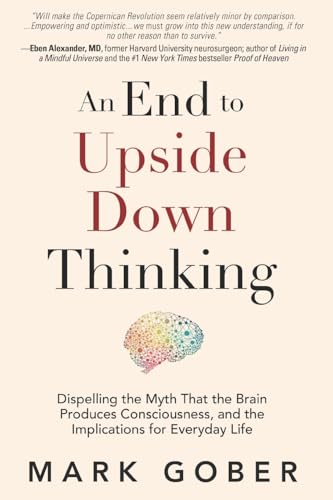 An End to Upside Down Thinking - Dispelling the Myth That the... Mark ...