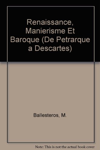 Renaissance, Manierisme Et Baroque, M. Ballesteros - les Prix d ...