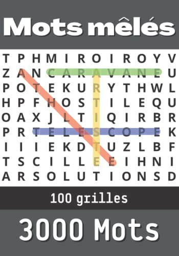 Mots mêlés, 3000 mots, 100 grilles - Mots cachés, pour adulte, Marie ...