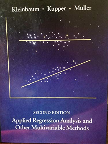 Applied Regression Analysis and Other Multivariable Methods, David G ...