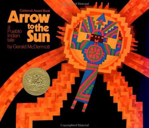 Arrow to the Sun - A Pueblo Indian Tale, Gerald Mcdermott - les Prix d ...
