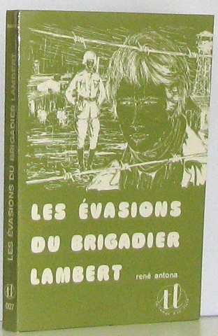Les évasions du brigadier lambert, Antona Rene - les Prix d'Occasion ou ...