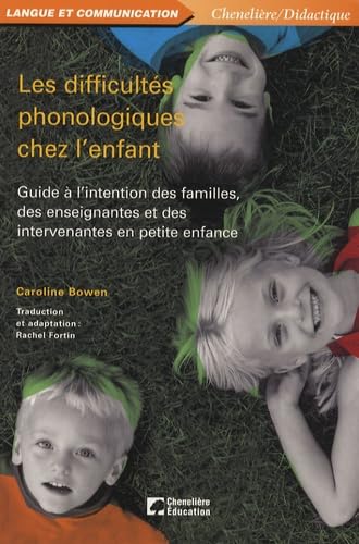 Les difficultés phonologiques chez l'enfant - Guide à l'intention des ...