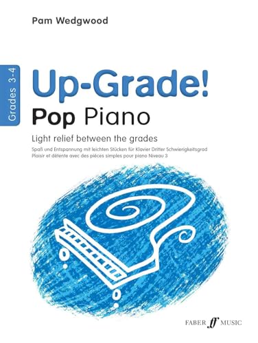 Up-Grade! Pop Piano Grades 3-4, Pam Wedgwood - les Prix d'Occasion ou Neuf