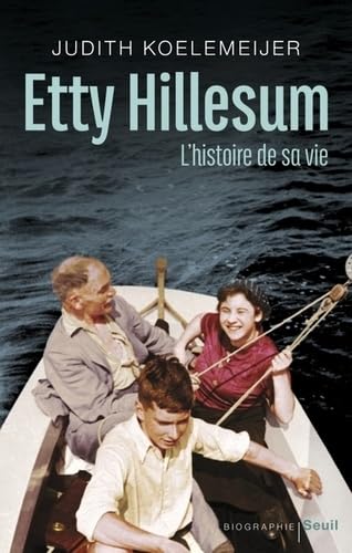 Etty Hillesum - L'Histoire de sa vie, Judith Koelemeijer - les Prix d ...