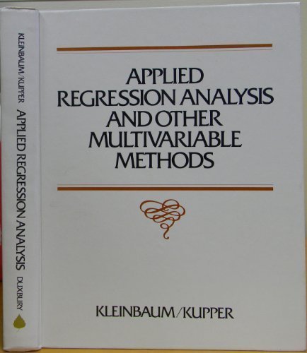 Applied Regression Analysis and Other Multivariable Methods, David G ...