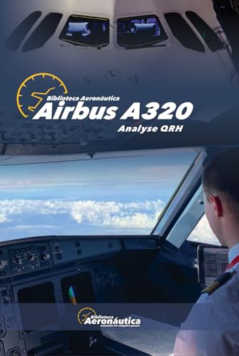 Airbus A320 Analyse QRH - Guide d'étude Airbus, Facundo Conforti - les ...