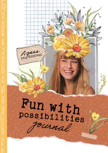 Fun with Possibilities Journal, Agnes De Bezenac - les Prix d'Occasion ...
