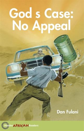 Hodder African Readers - God's Case: No Appeal, Dan Fulani - les Prix d ...