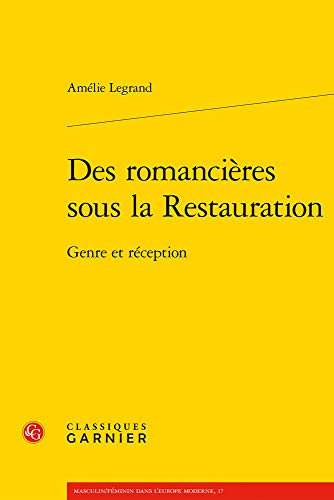 Des romancières sous la Restauration - Genre et réception, Amélie ...