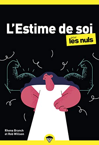 L'estime De Soi Pour Les Nuls - | Confiance En Soi, Développement ...