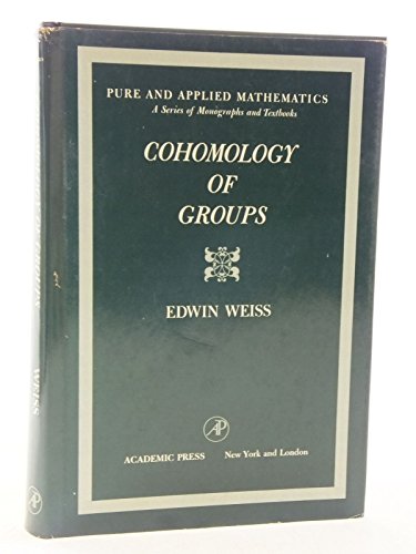 Cohomology of Groups, Edwin Weiss - les Prix d'Occasion ou Neuf