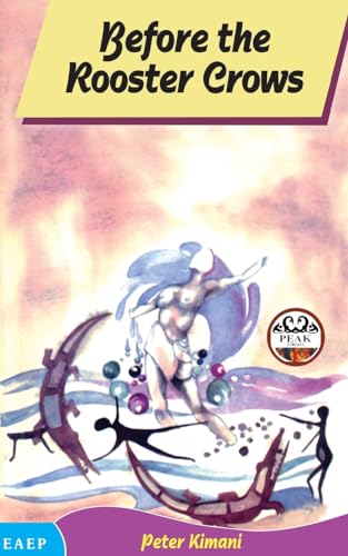 Before the Rooster Crows, Peter Kimani - les Prix d'Occasion ou Neuf